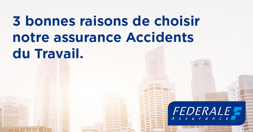 Fédérale Assurance – Sécurité au travail